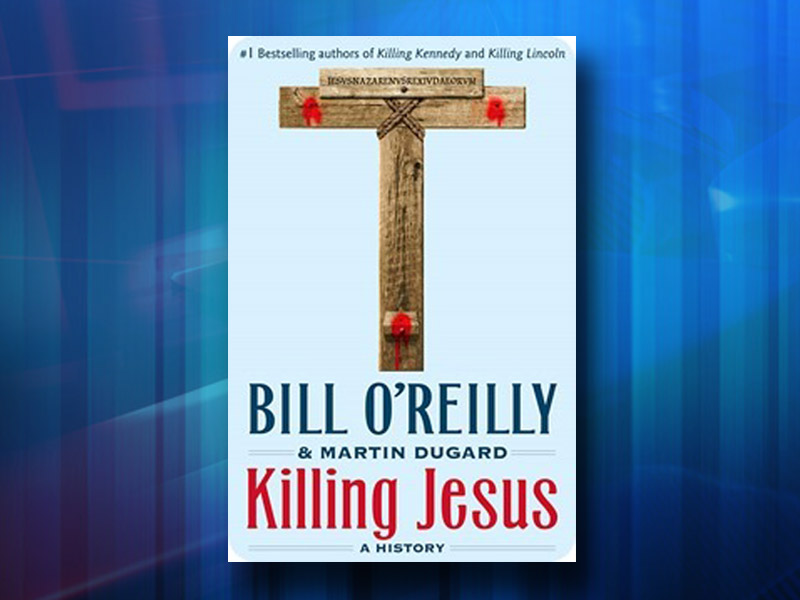 Killing Jesus - Bill O'Reilly Audio Series